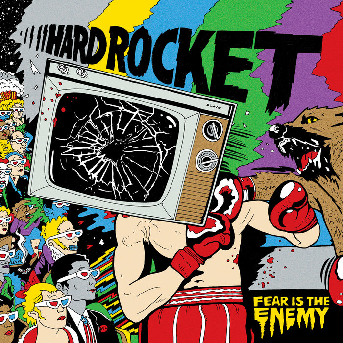 Fear is the Enemy | Hard Rocket