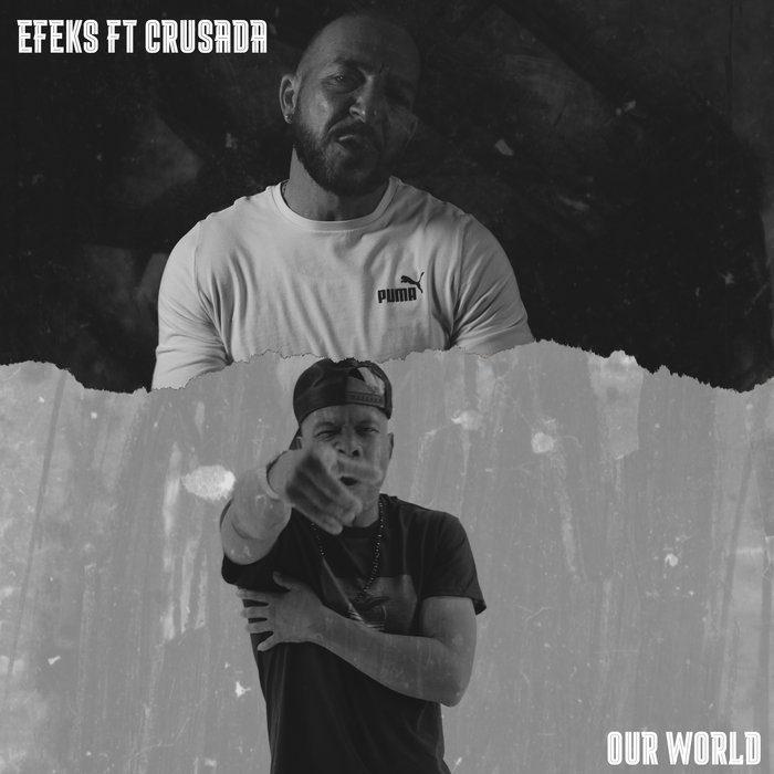 Our World (RVG035c) | Efeks x Crusada | Revorg Records
