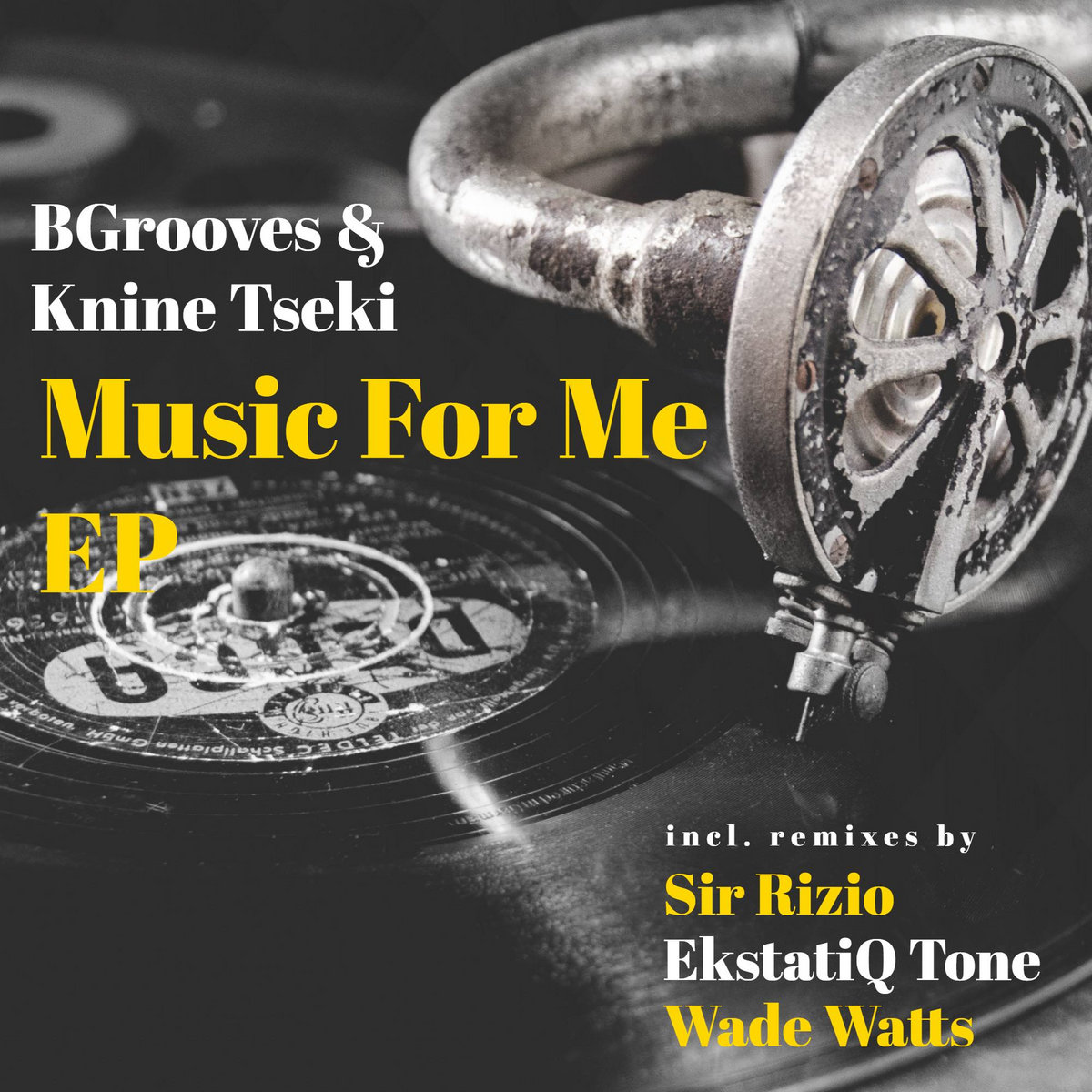 Music For Me EP | BGrooves & Knine Tseki | Knine Tseki
