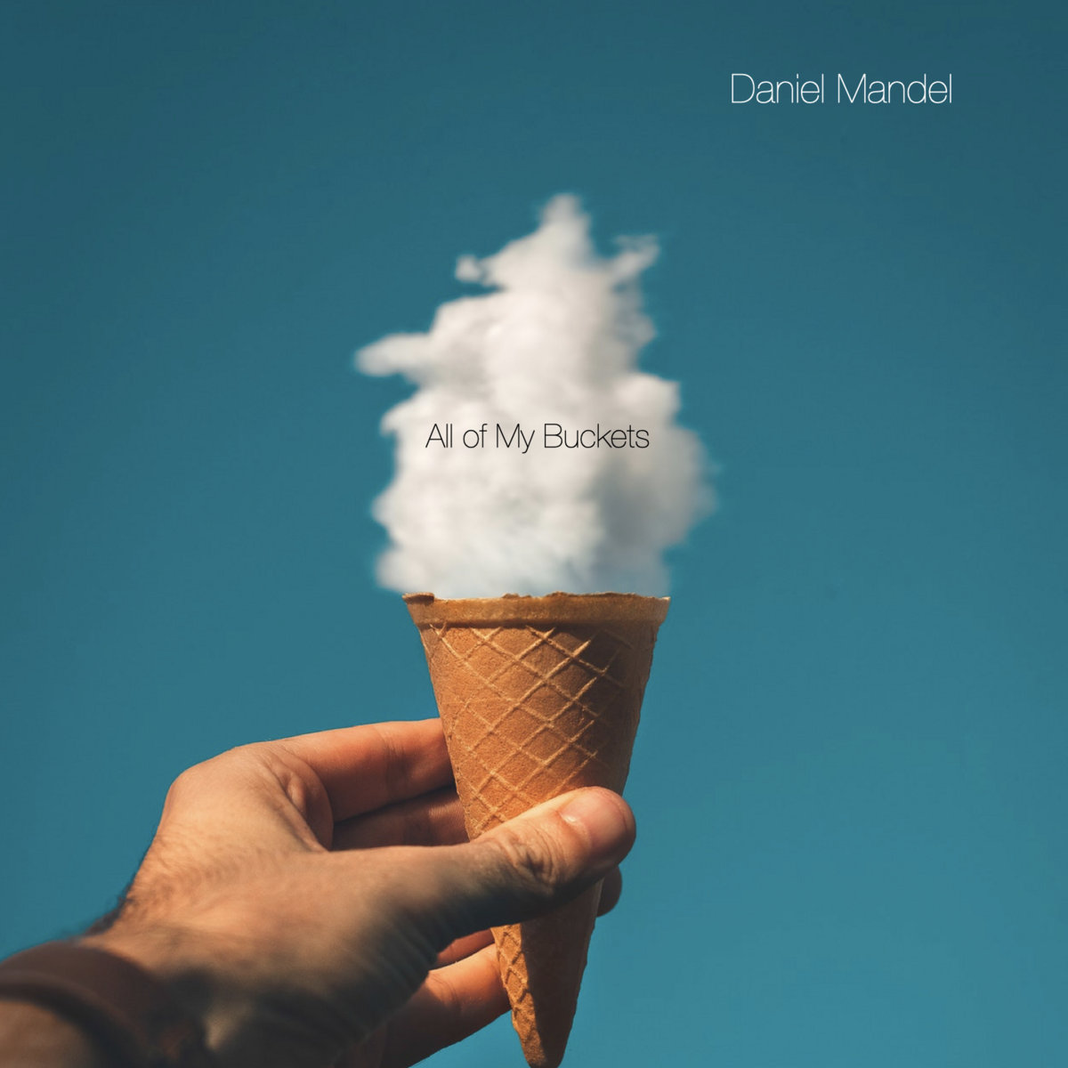 All of My Buckets | Daniel Mandel