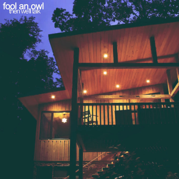 Dream House | Fool an Owl, Then We'll Talk | Robot Jones Records (Old)