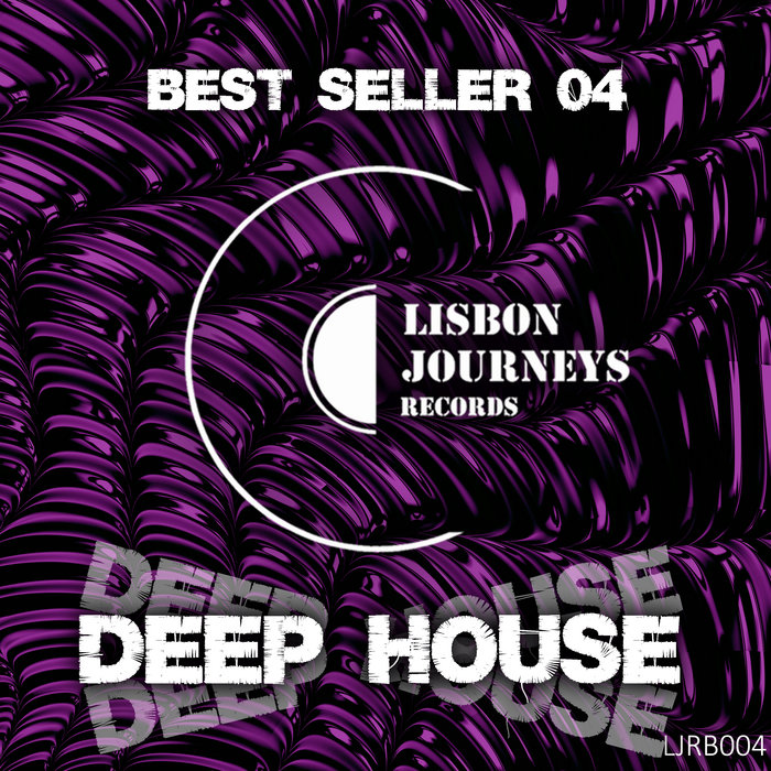 Best Seller 04 - Deep House | Various Artists | Lisbon Journeys Records