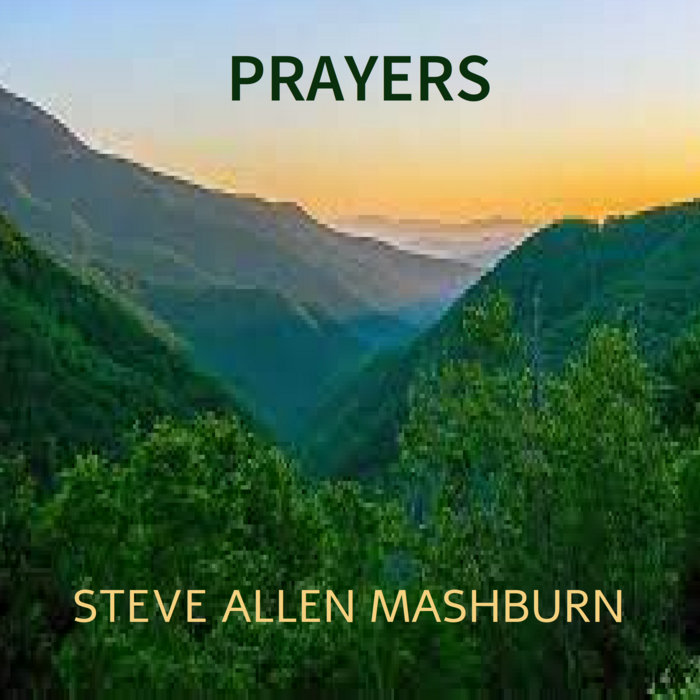 Prayers | Steve Allen Mashburn