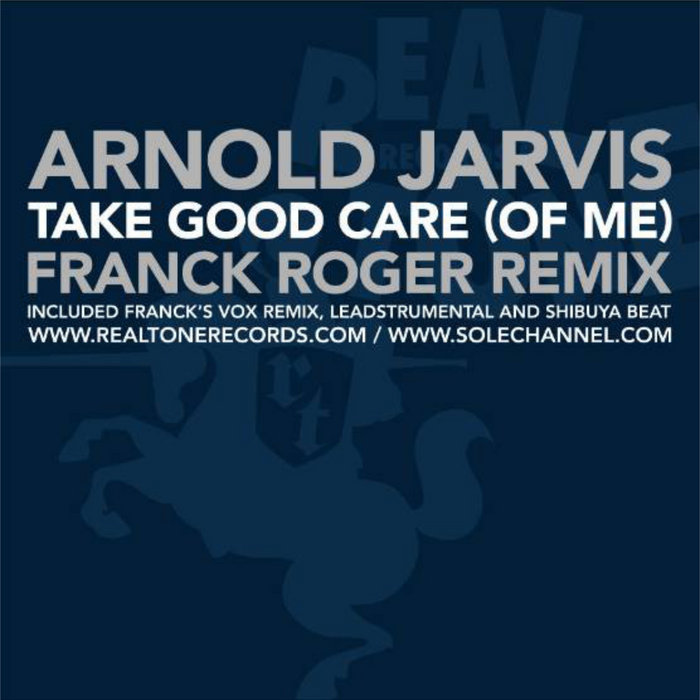 Take Good Care | Arnold Jarvis | Franck Roger