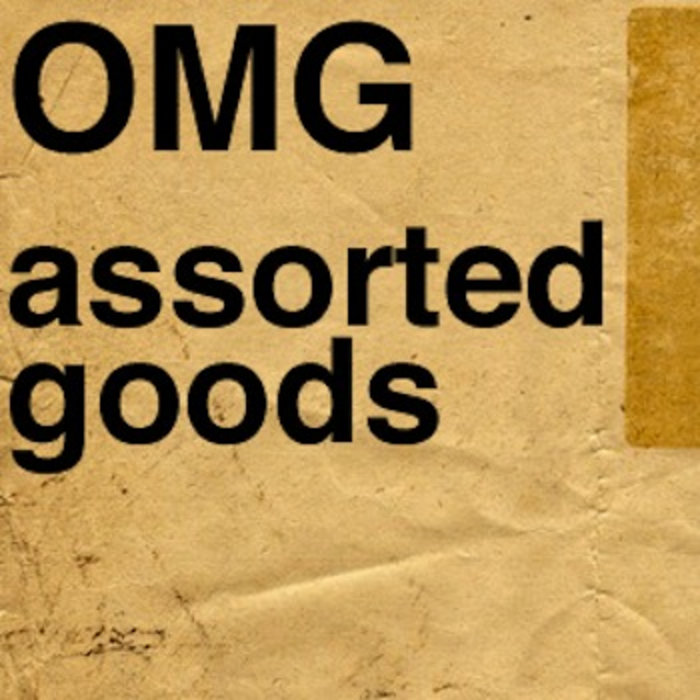 assorted goods | OMG
