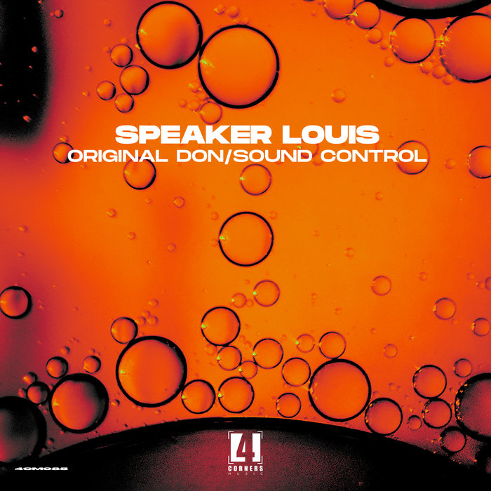 Original Don / Sound Control | Speaker Louis | Four Corners Music