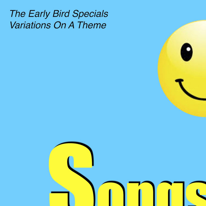 Variations On A Theme | The Early Bird Specials