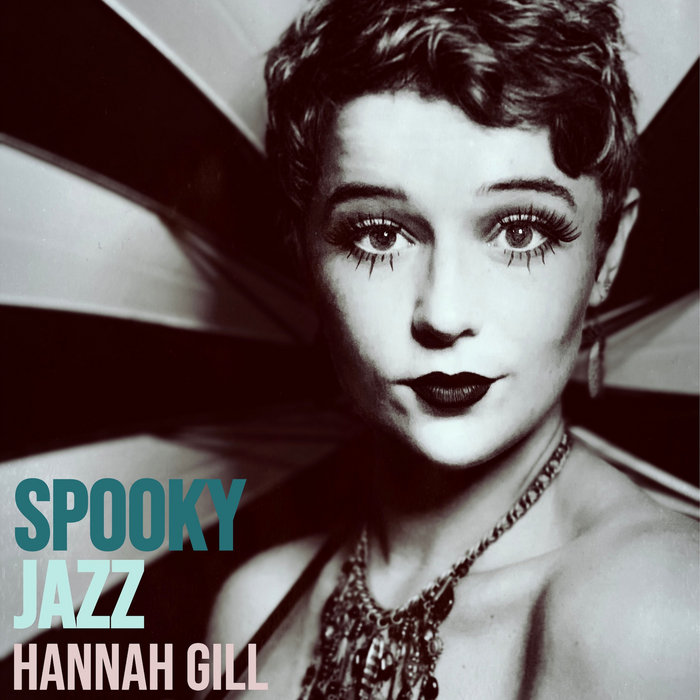 Spooky Jazz | Hannah Gill