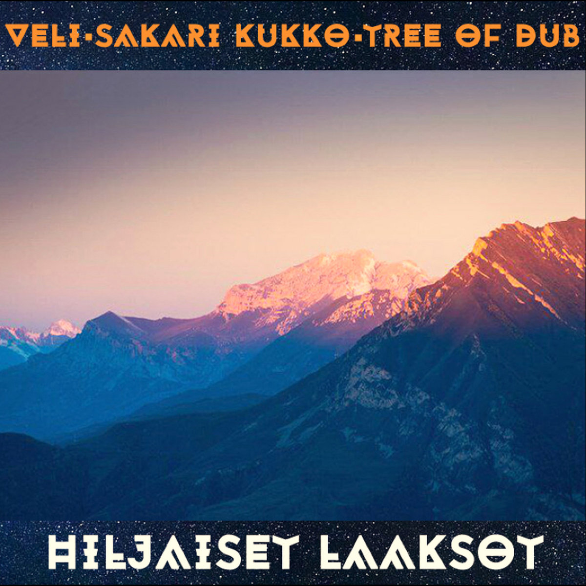 Veli, Sakari Kukko, Tree of Dub - Hiljaiset Laaksot | Tree of Dub