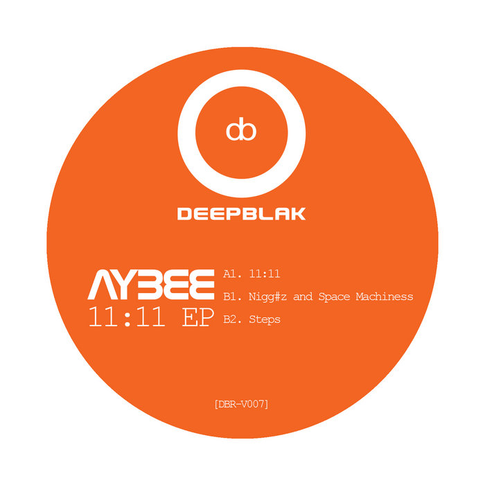 AYBEE - 11:11 EP [DBR-V007] | AYBEE | deepblak