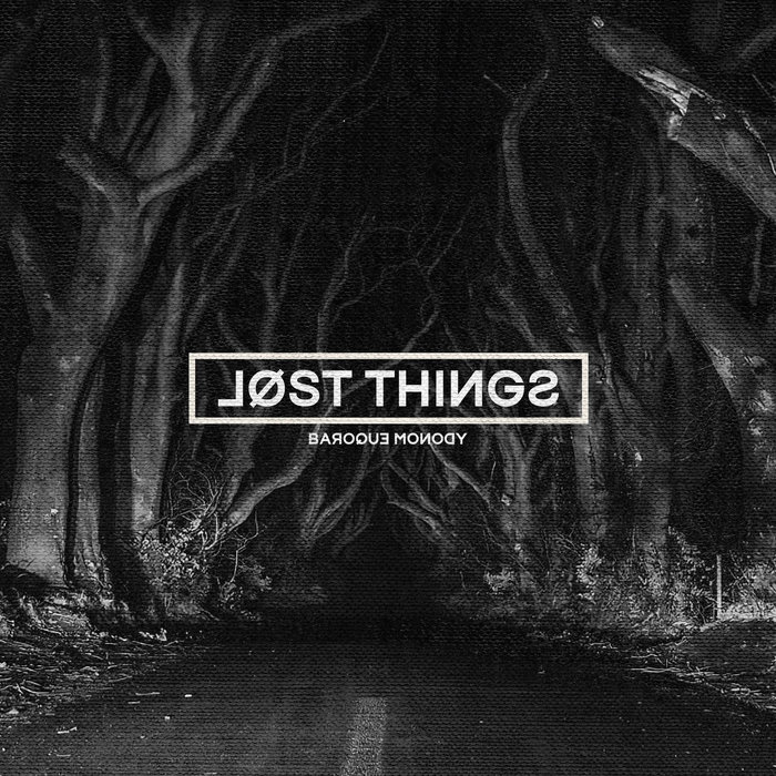 Lost Things | Baroque Monody