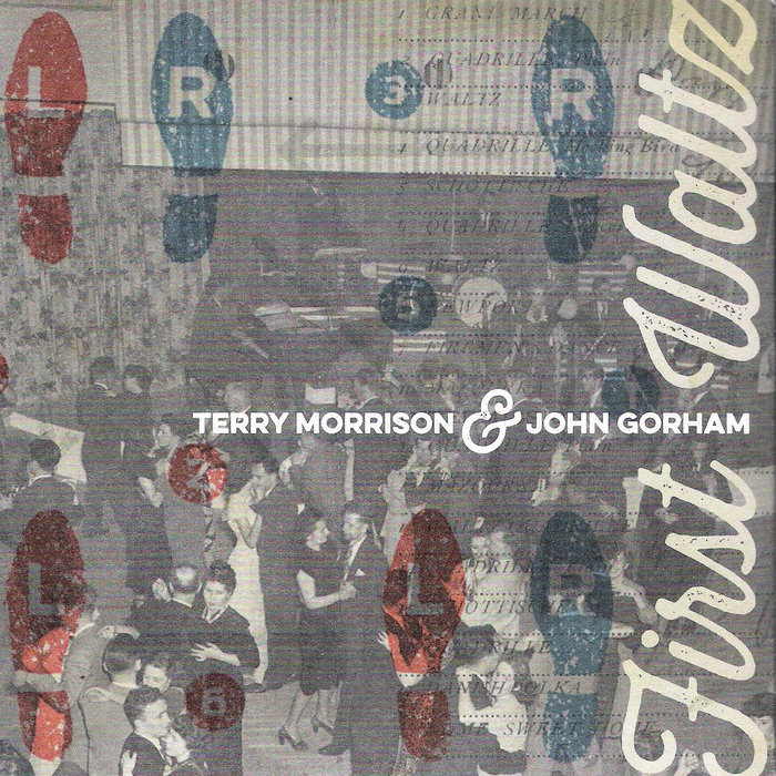 First Waltz | Terry Morrison and John Gorham | Terry Morrison