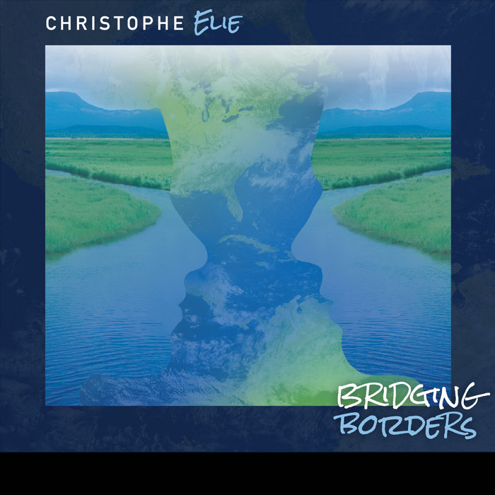 Bridging Borders | Christophe Elie