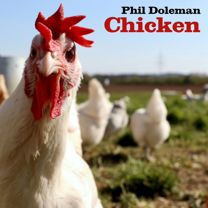 Chicken | Phil Doleman