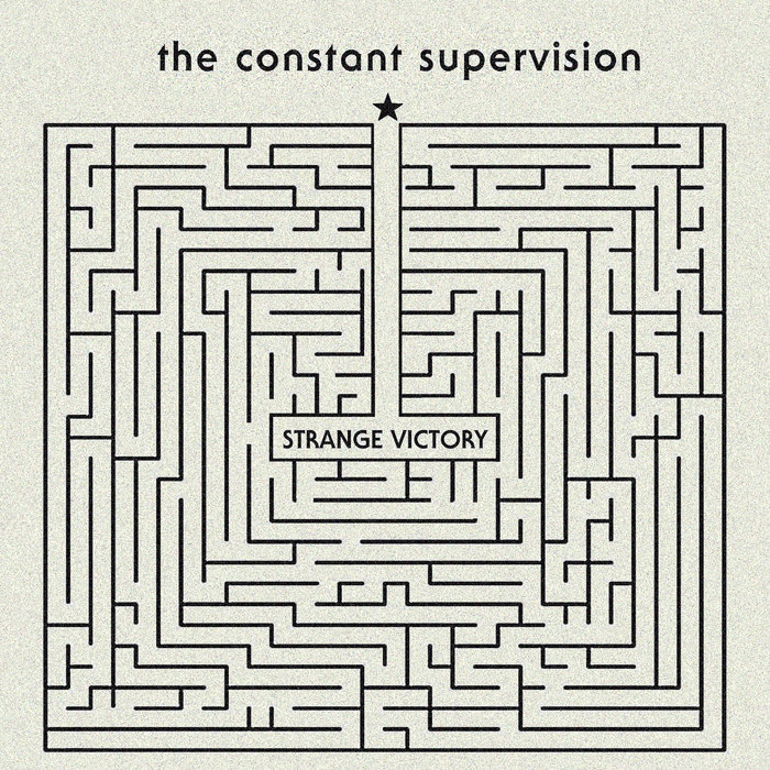 STRANGE VICTORY | The Constant Supervision
