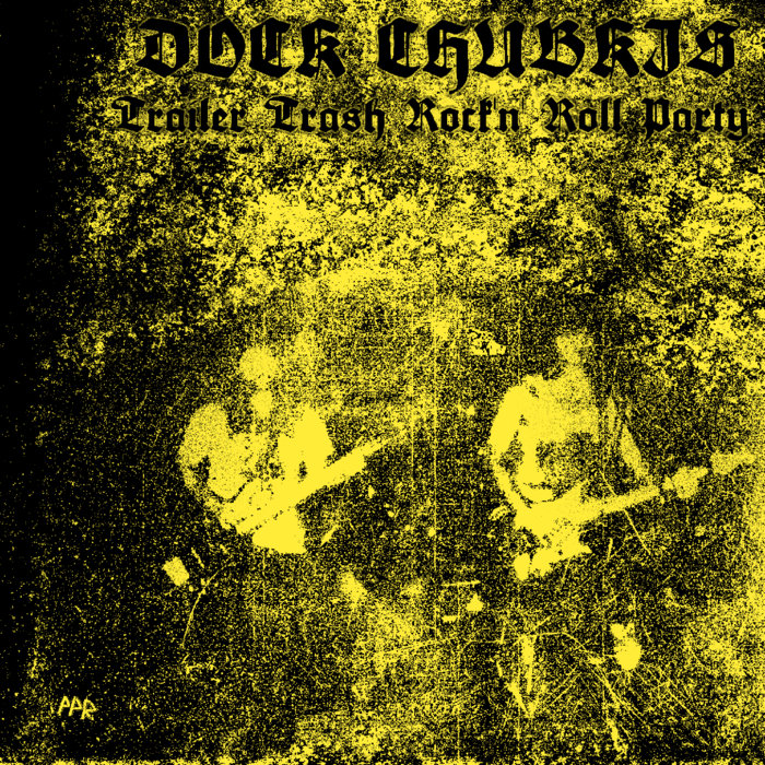 Trailer Trash Rock'n' Roll Party | ĐØ₵₭ ₵ⱧɄ฿₭ł₴ | Printed Paper Recording