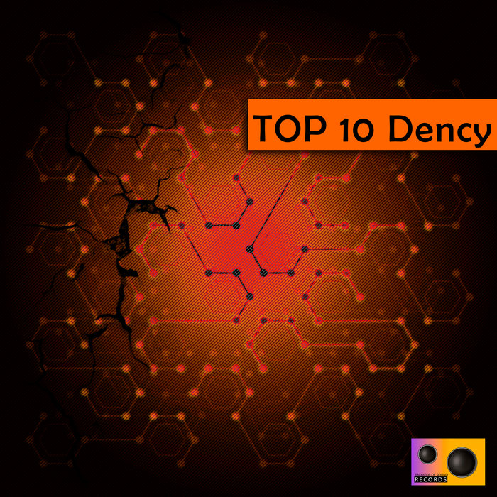 Top10 Dency - Album | Various Artists | Radiator of Sound