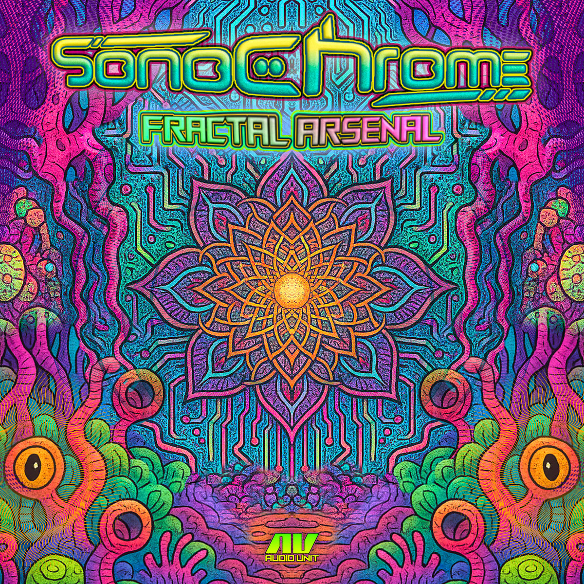 Sonochrome - Fractal Arsenal | Audio Unit Records