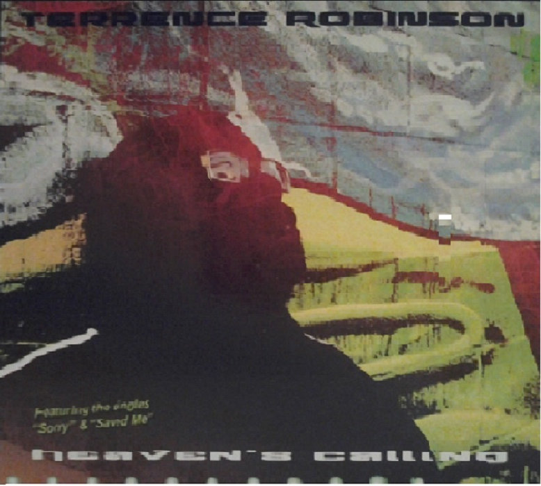 "Heaven's Calling" | "TERRENCE ROBINSON" | Terrence robinson