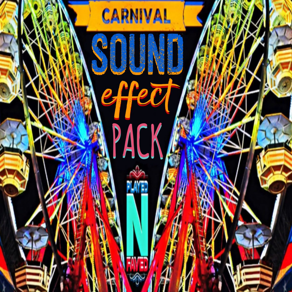 Carnival Sound Effect Sample Pack | Played N Faved