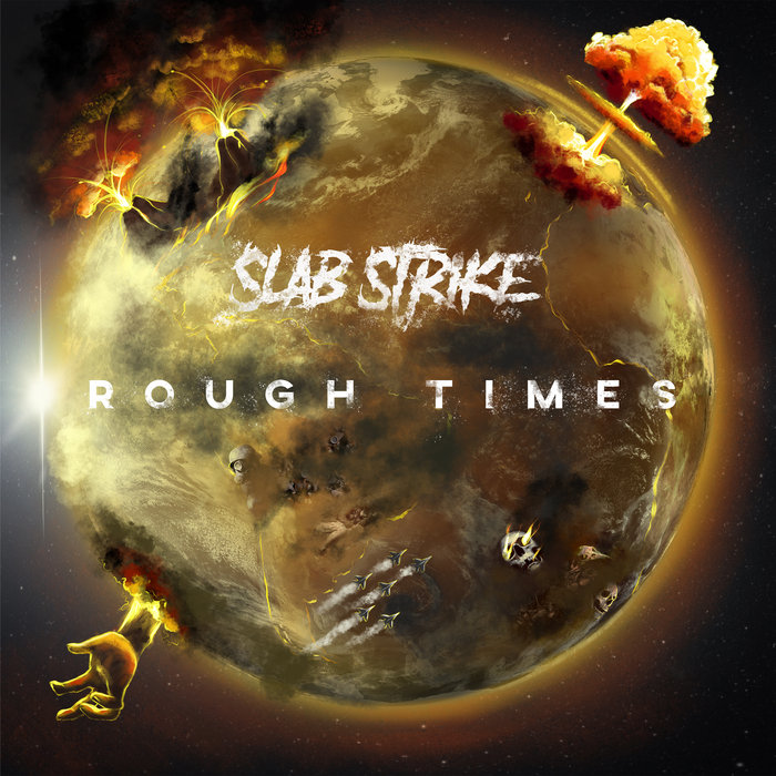ROUGH TIMES | SLAB STRIKE | AAK HARDWEAR & RECORDS