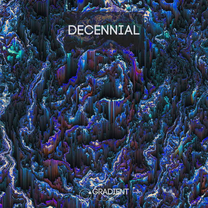 Decennial | Various Artists | Gradient Audio