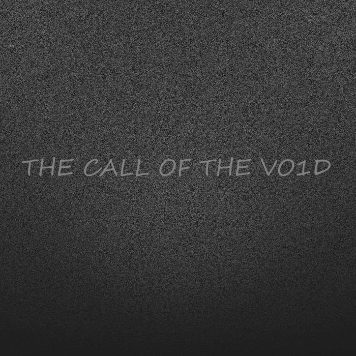 The Call of the Vo1d | Vo1d