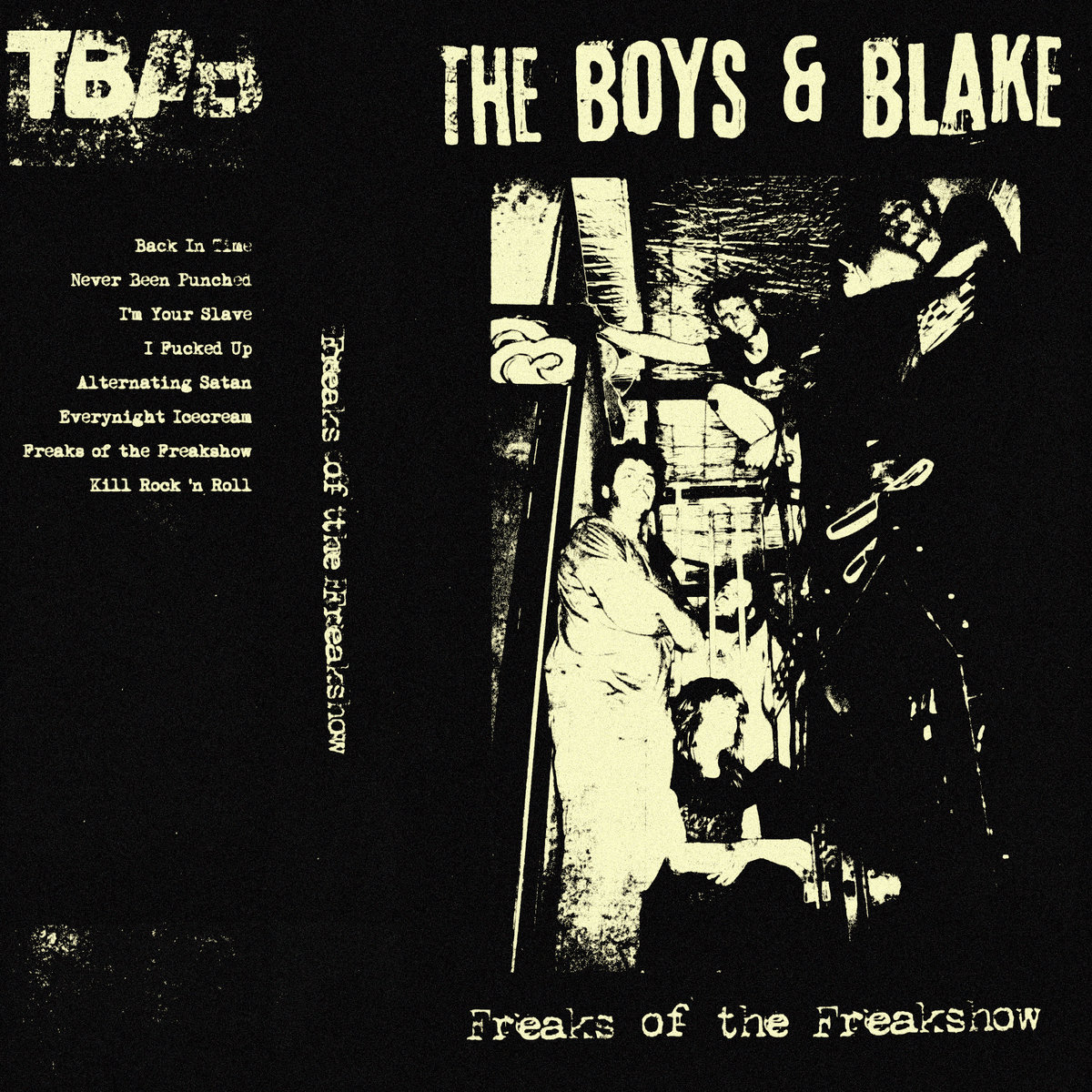 Freaks Of The Freakshow | The Boys & Blake