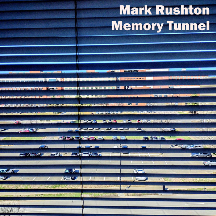 Memory Tunnel | Mark Rushton