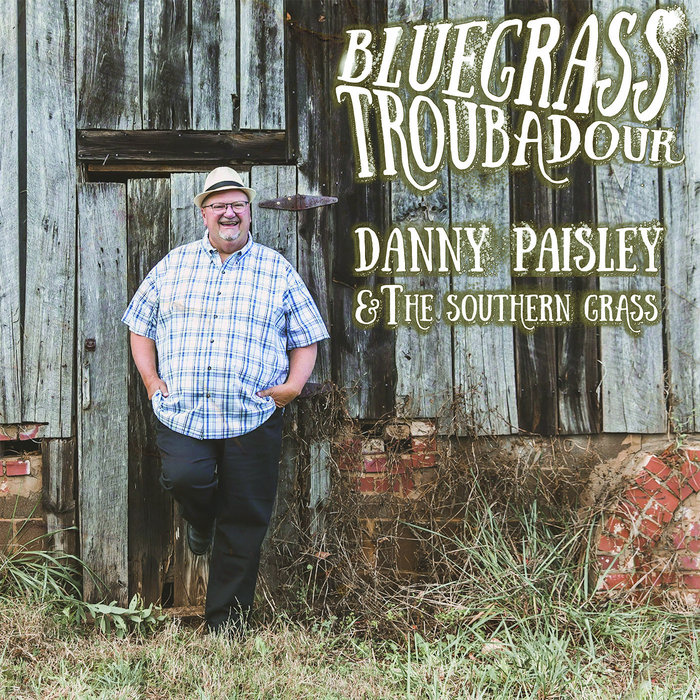 Blink Of An Eye | Danny Paisley and The Southern Grass | Danny Paisley ...