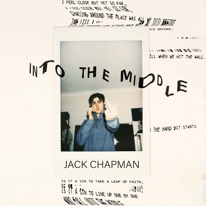 Into The Middle | Jack Chapman