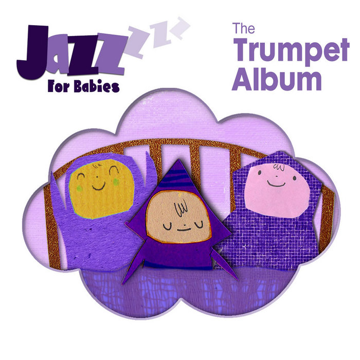 The Trumpet Album | Jazz for Babies