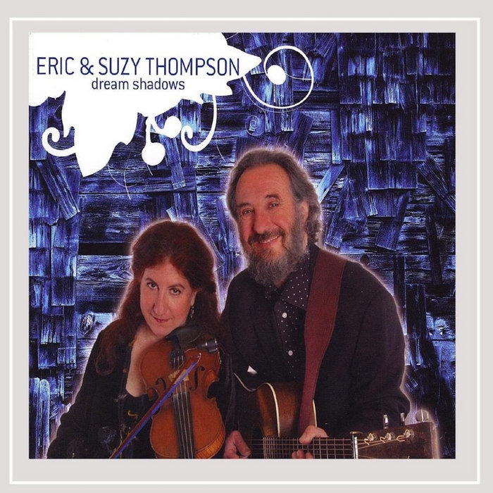 Dream Shadows | Eric & Suzy Thompson | Suzy Thompson