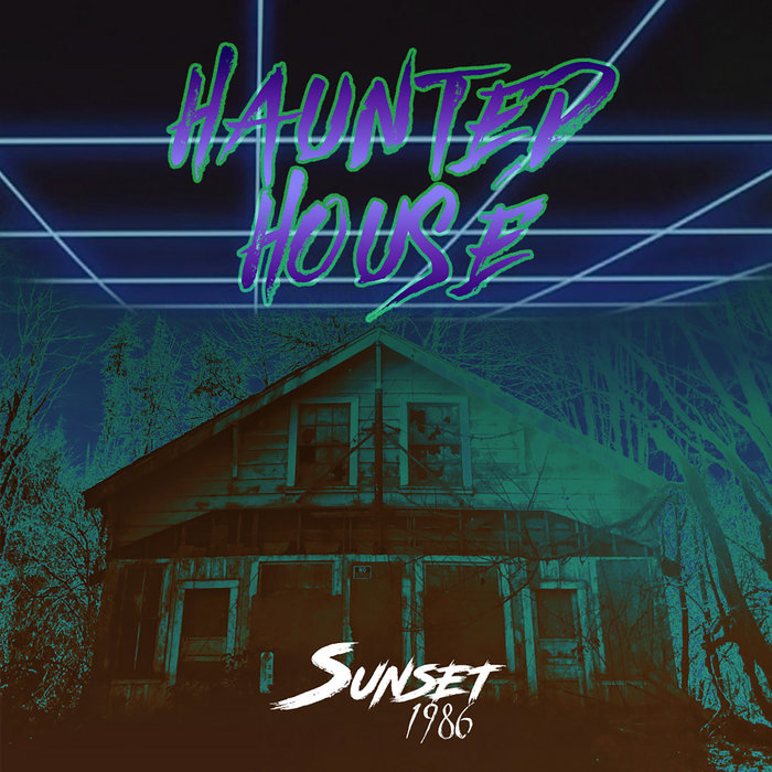 HAUNTED HOUSE | SUNSET 1986