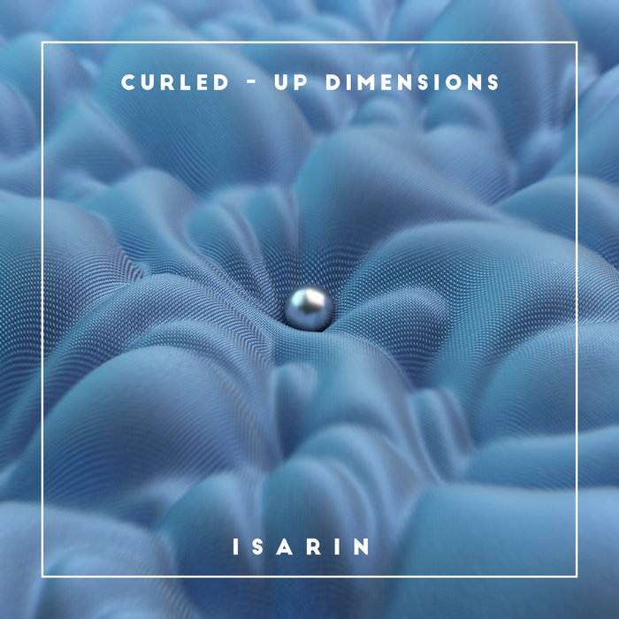 Curled-up Dimensions | ISARIN
