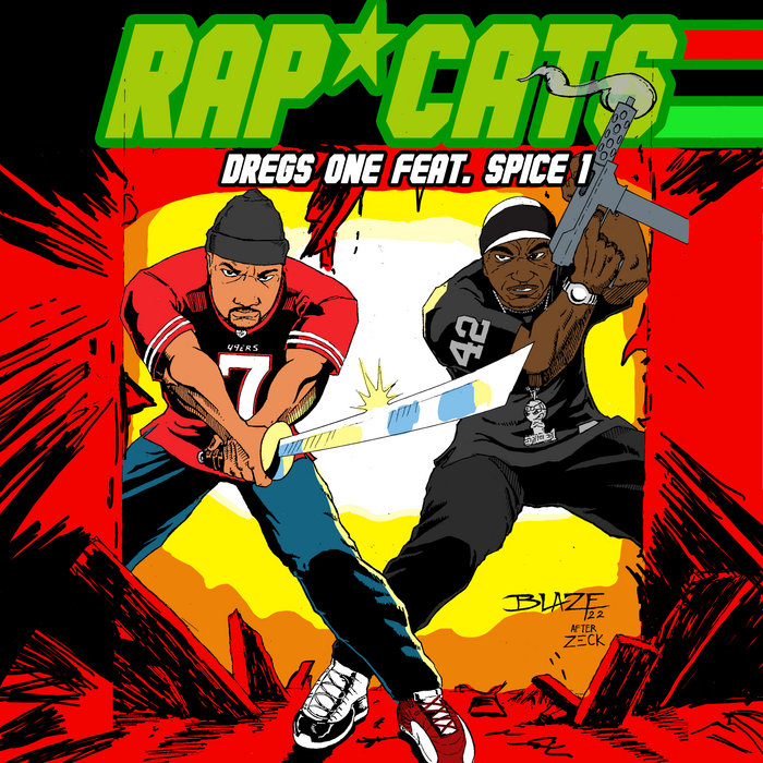 Rap Cats (feat. Spice 1) | Dregs One