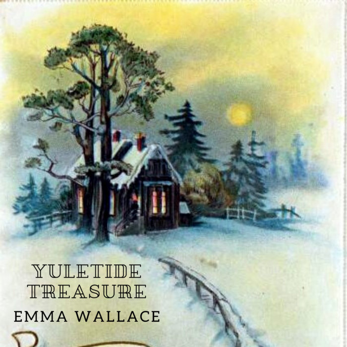 Yuletide Treasure | Emma Wallace