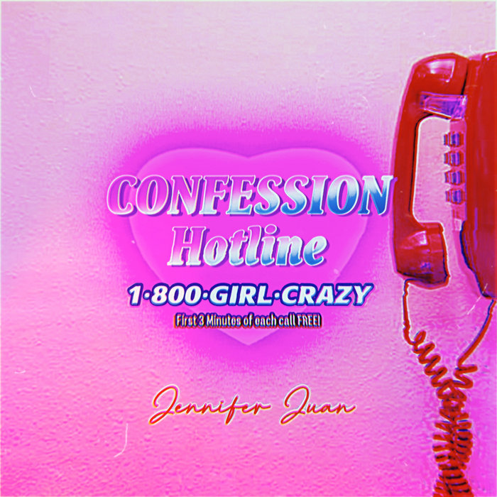Confession Hotline | Jennifer Juan