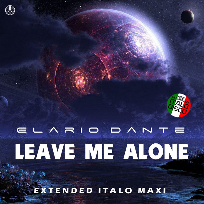 Elario Dante - Leave Me alone | Beach Club Records
