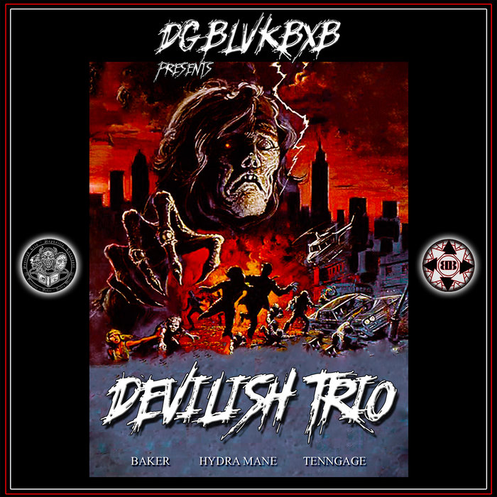 DEVILISH TRIO | Devilish Trio, DG BLVKBXB, | DG BLVKBXB aka BLAKBUB