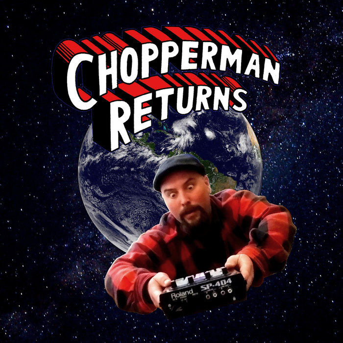 CHOPPERMAN RETURNS | Chopperman