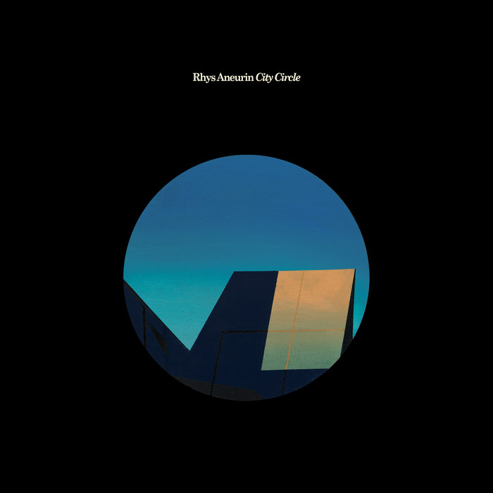 City Circle | Rhys Aneurin