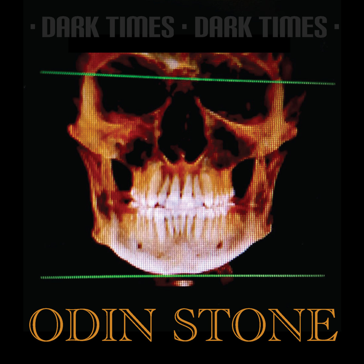 Dark Times | Odin Stone