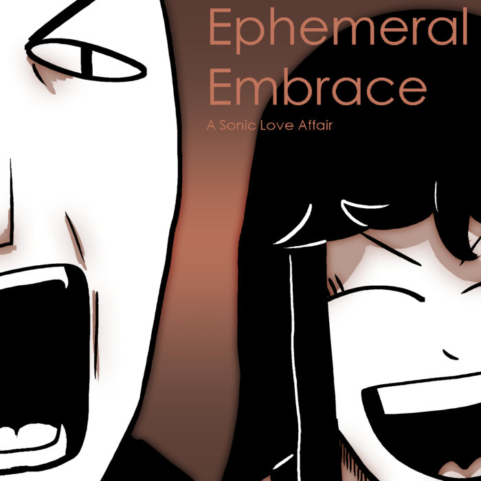 Ephemeral Embrace: A Sonic Love Affair | Slippery Eel McJive