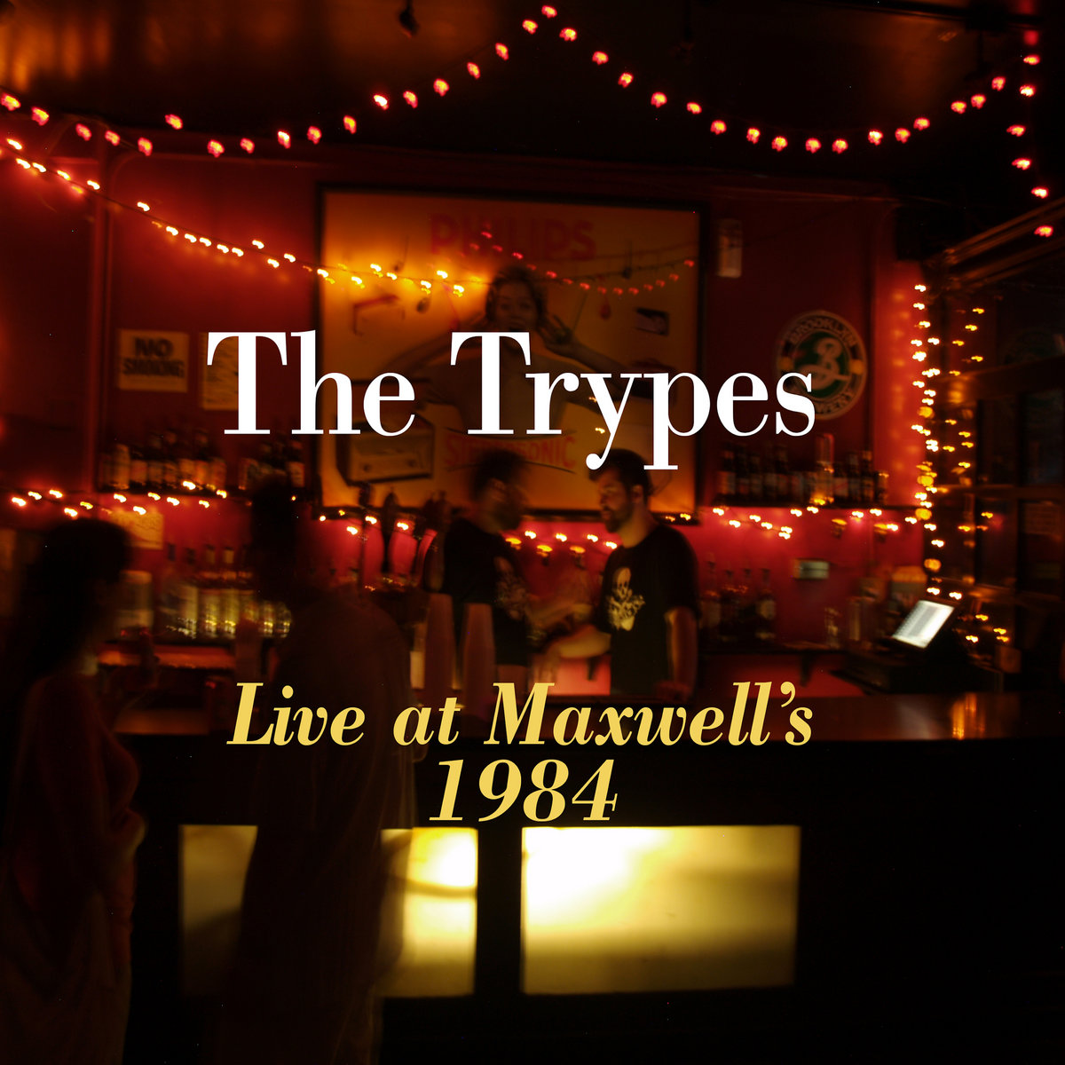 Live at Maxwell's 1984 | The Trypes