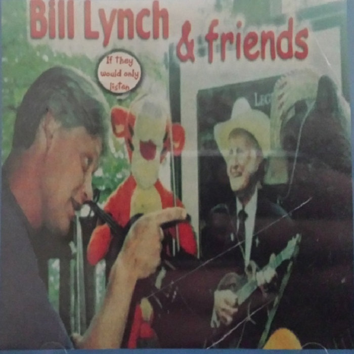 Bill Lynch and Friends | Bill Lynch