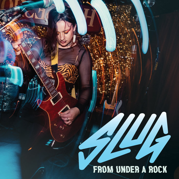 From Under a Rock | SLUG