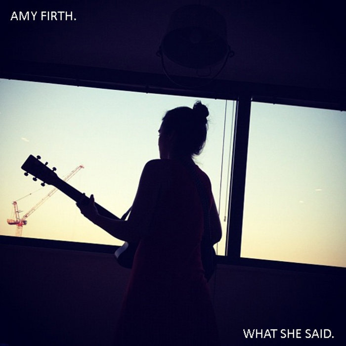 What She Said | Amy Firth