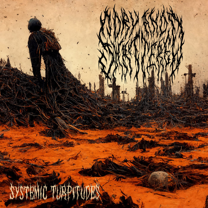 Systemic Turpitudes | Dry and Shattered