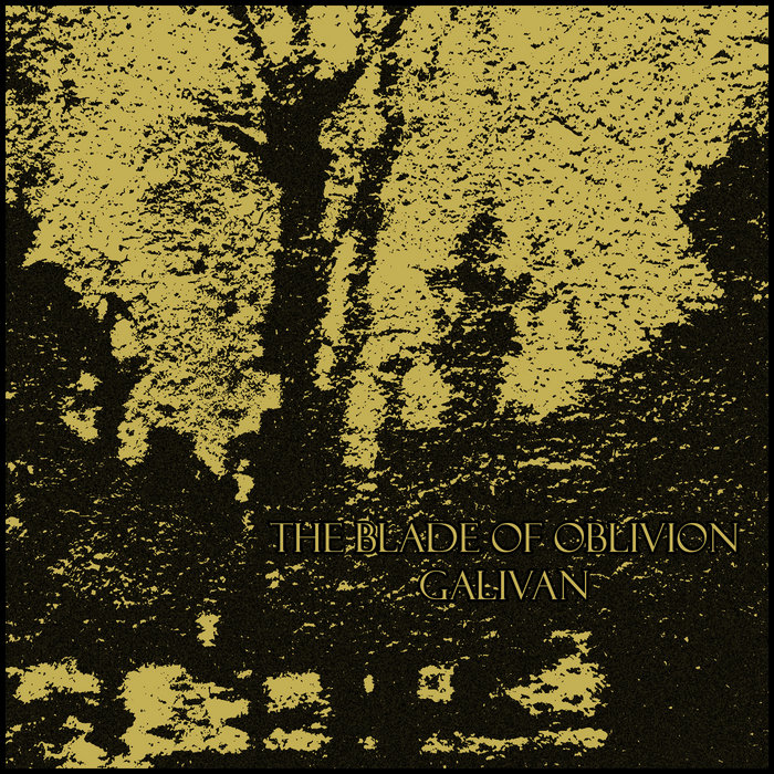 Galivan | The Blade Of Oblivion | Global Itch